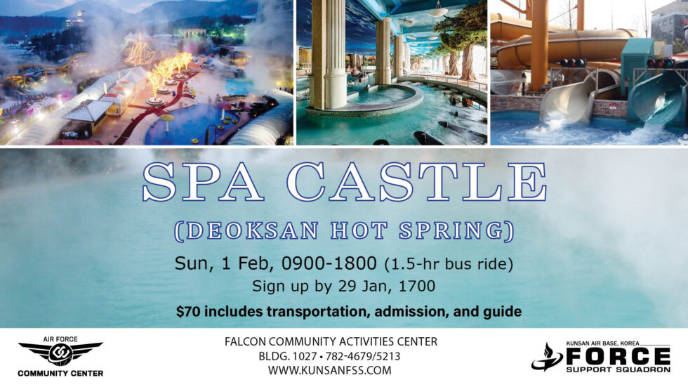 Spa Castle (Deoksan Hot Spring) | 8th Force Support Squadron - Kunsan ...